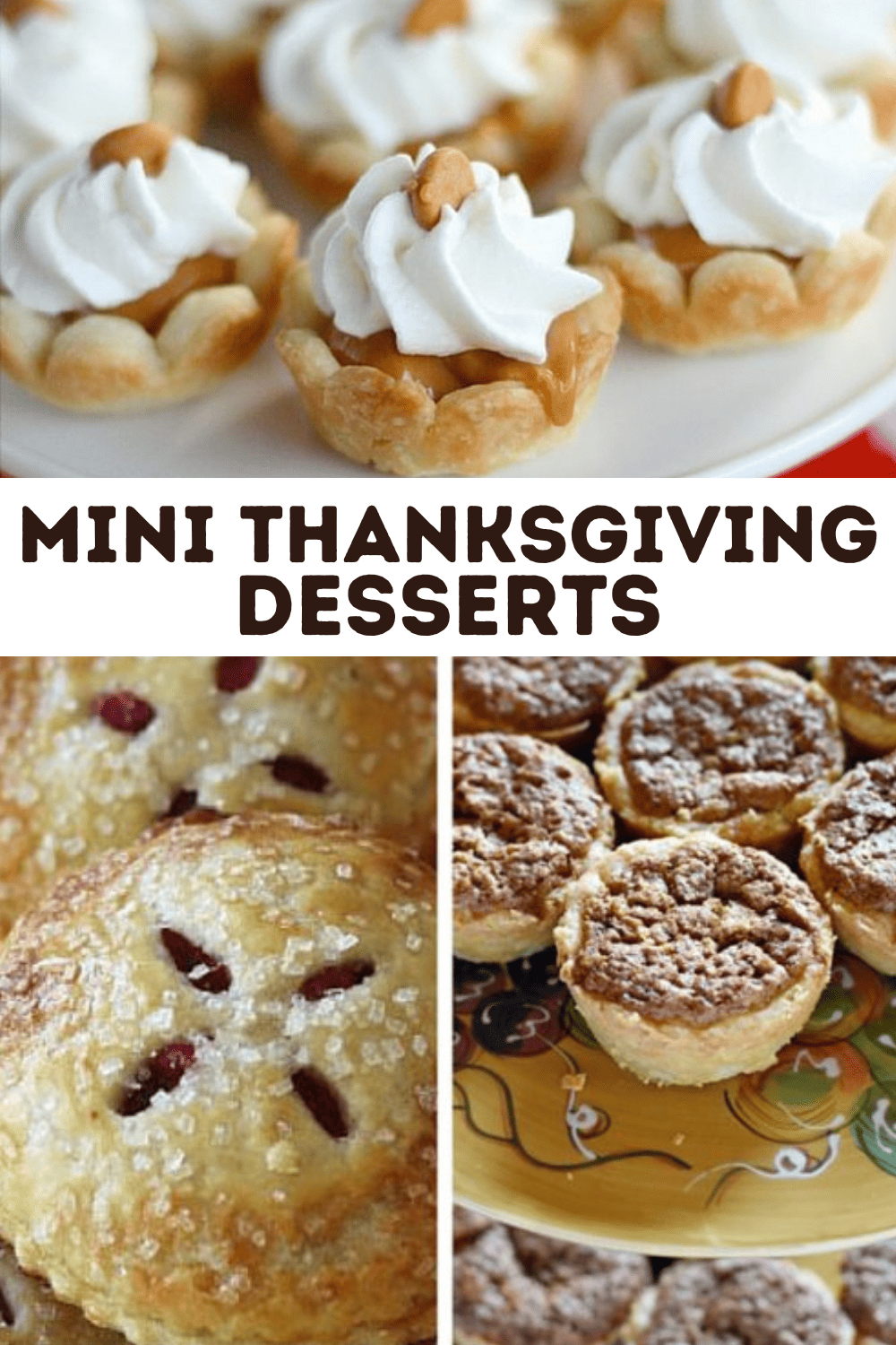 Mini Thanksgiving Holiday Dessert Recipes - Mom Spark