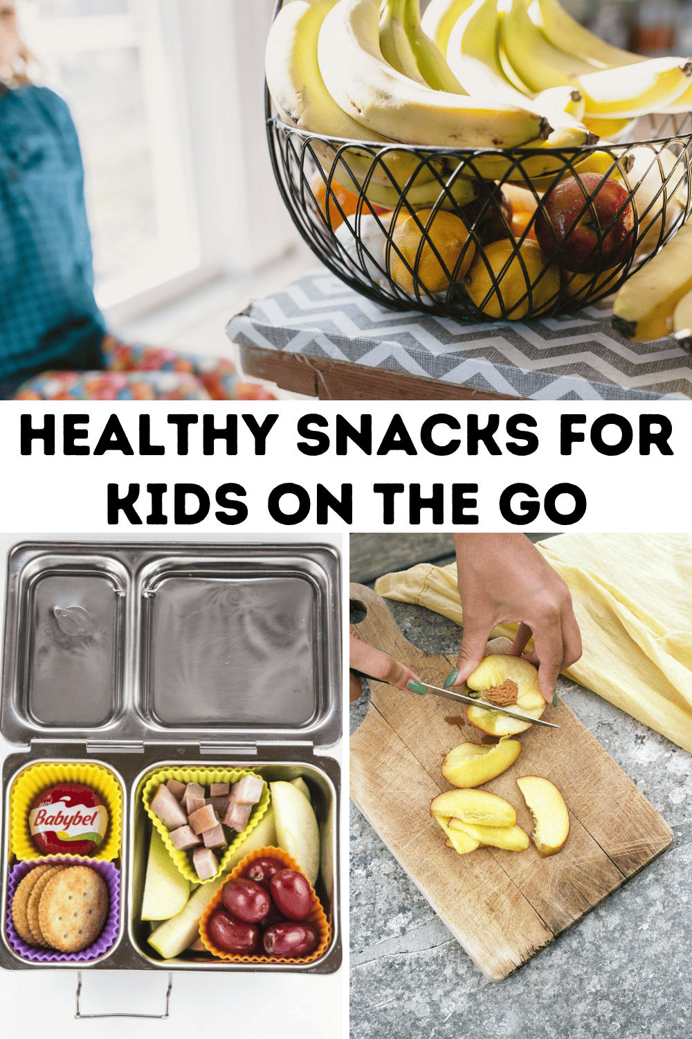 HOW TO PACK HEALTHY SNACKS FOR KIDS (AND MOMS) ON THE GO - Mom Spark
